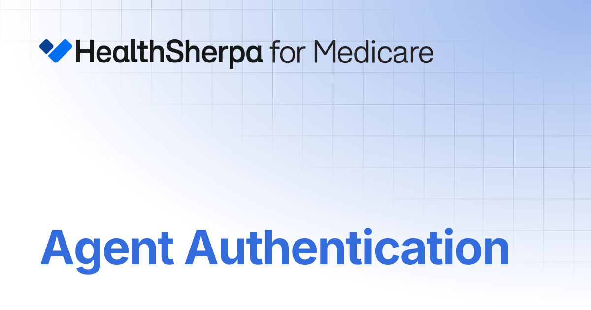 Agent Authentication | HealthSherpa for Medicare